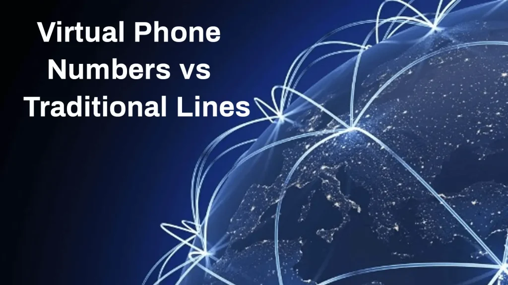 Virtual Numbers vs Traditional Lines | Empowering 1 Solution