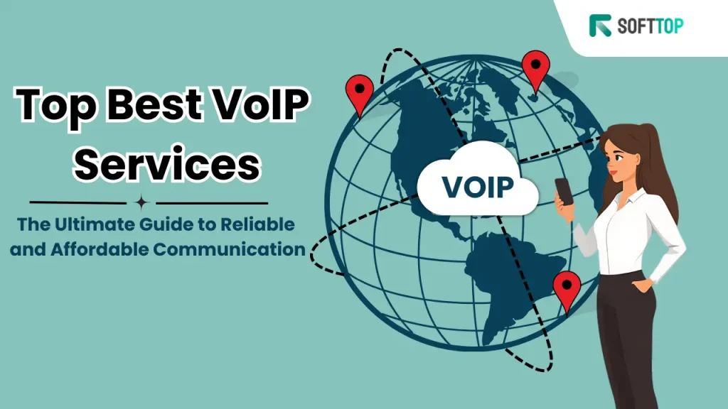 Best VoIP Services: Reliable, Cost-Effective Solution for Business